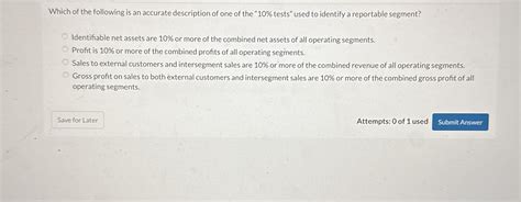 Solved Which Of The Following Is An Accurate Description Of