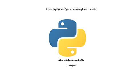Python Operators Beginners Guide Exploration