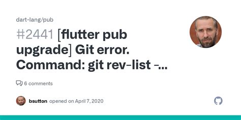 Flutter Pub Upgrade Git Error Command Git Rev List Max Count1