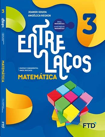 Entrelaços Matemática PNLD Objeto PNLD FTD Educação
