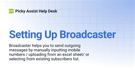 Setting Up Broadcaster Picky Assist Help Desk