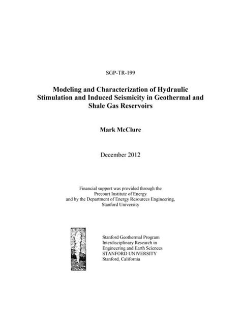 Modeling And Characterization Of Hydraulic Stimulation And Induced