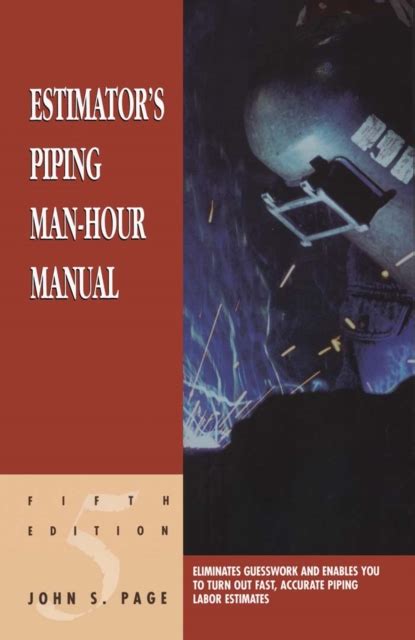 Estimators Piping Man Hour Manual By John S Page Shakespeare And Company