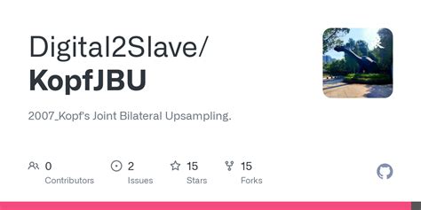 Github Digital Slave Kopfjbu Kopf S Joint Bilateral Upsampling