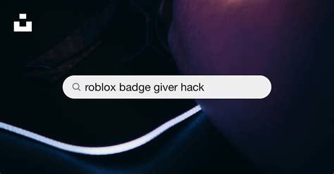 Roblox Badge Giver Hack Pictures Download Free Images On Unsplash