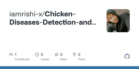 Github Iamrishi X Chicken Diseases Detection And Classification