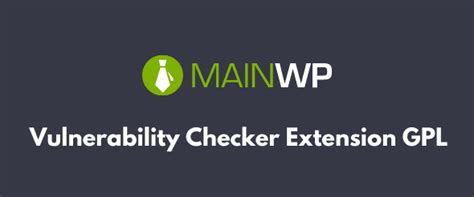 Mainwp Vulnerability Checker Extension Gpl V5 0 3 Vprozone