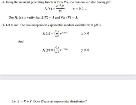 Solved 6 Using The Moment Generating Function For A Poisson
