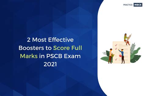 2 most effective boosters to score full marks in pscb exam 2021