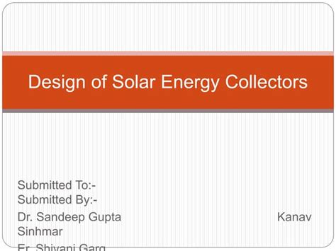 Solar Energy Collectors Pptx