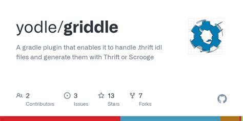 GitHub Yodle Griddle A Gradle Plugin That Enables It To Handle Thrift Idl Files And Generate