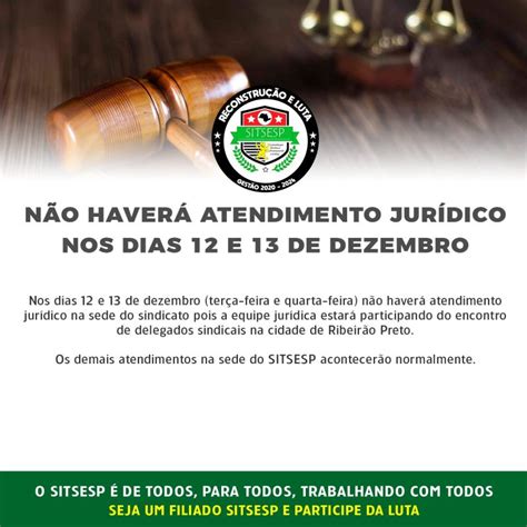 Sitsesp Informa NÃo HaverÁ Atendimento JurÍdico Nos Dias 12 E 13 De