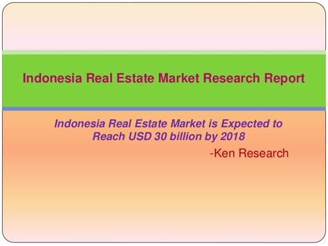 Property Industry Indonesia Real Estate Market Research Report