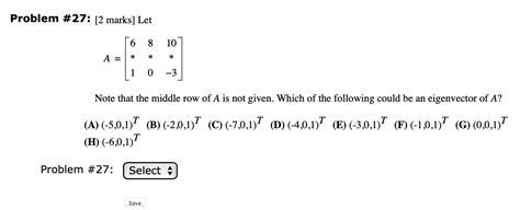 Solved Problem 27 2 Marks Let 6 8 A 1 0 107 Chegg Com