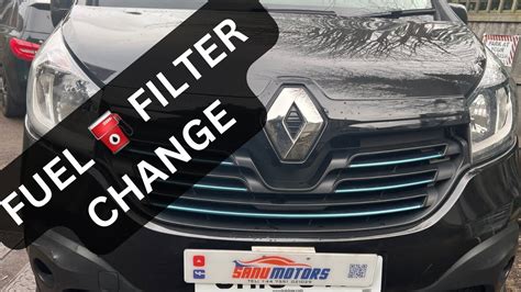FUEL FILTER LOCATION RENAULT TRAFIC VAUXHALL VIVARO AND HOW TO CHANGE