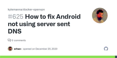 How To Fix Android Not Using Server Sent Dns · Issue 625 · Kylemanna