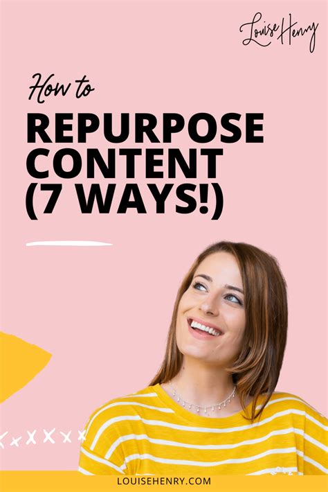 How To Repurpose Content To Use In Social Media 7 Ways — Louise