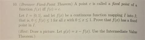 solved brouwer fixed point theorem a point c is called a
