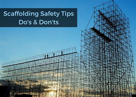 Scaffolding Safety Dos And Donts Andamio Estructura Arquitectura Arquitectura
