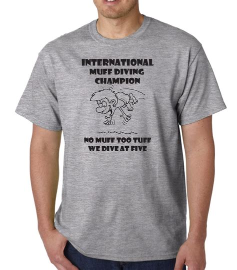 Muff Diving Rude Noveltyfunny Adult T Shirt Ideal Birthday T Ebay