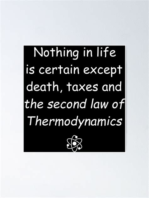 Funny Thermodynamic Joke Poster For Sale By Frmwrte Redbubble