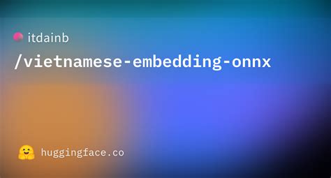 Itdainbvietnamese Embedding Onnx · Hugging Face