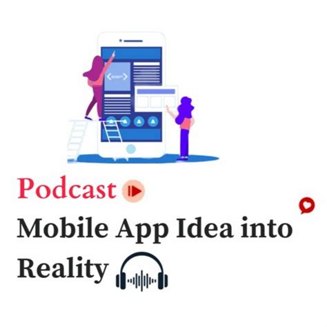stream episode process of making mobile app idea into reality by soft suave technologies podcast
