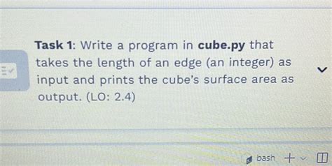 Task 1 Write Program Cubepy That Takes The Length Of Edge An Integer
