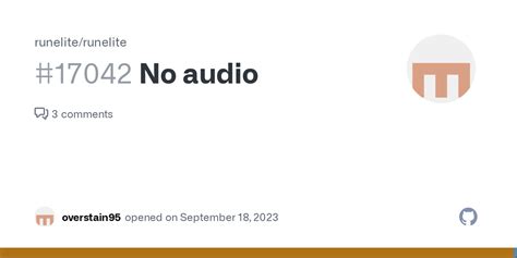 No Audio · Issue 17042 · Runeliterunelite · Github