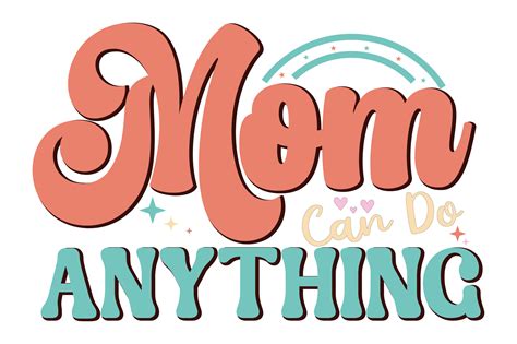 Mom Can Do Anything Graphic By Cherrydesign · Creative Fabrica