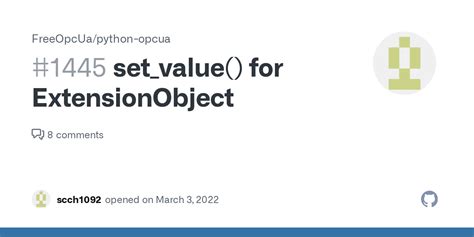 Setvalue For Extensionobject · Issue 1445 · Freeopcuapython Opcua