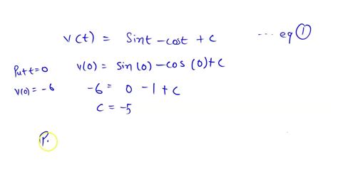 SOLVED Consider An Object Moving Along A Line Given Velocity Function V T Sin T And