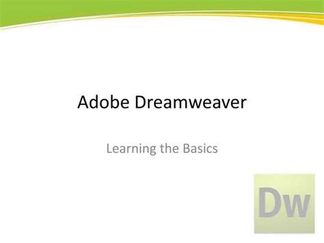 Adobe Dreamweaver Cs5 Basics Ppt