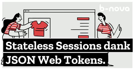 Stateless Sessions Dank JSON Web Tokens B Nova