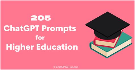 205 Perfect Chatgpt Prompts For Higher Education Achieve Academic