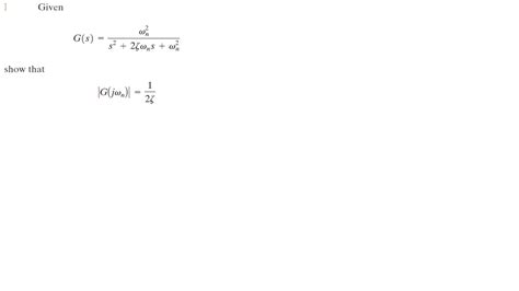 Solved Given G S Omega N S Zeta Omega N S Chegg