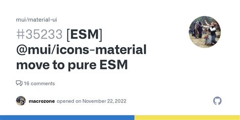 Esm Muiicons Material Move To Pure Esm · Issue 35233 · Mui