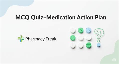 Mcq Quiz Crafting The Medication Action Plan Map