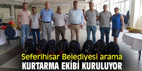 Seferihisar Belediyesi Arama Kurtarma Ekibi Kuruluyor