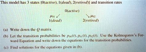 solved this model has 3 states o active i dead 2 retired and