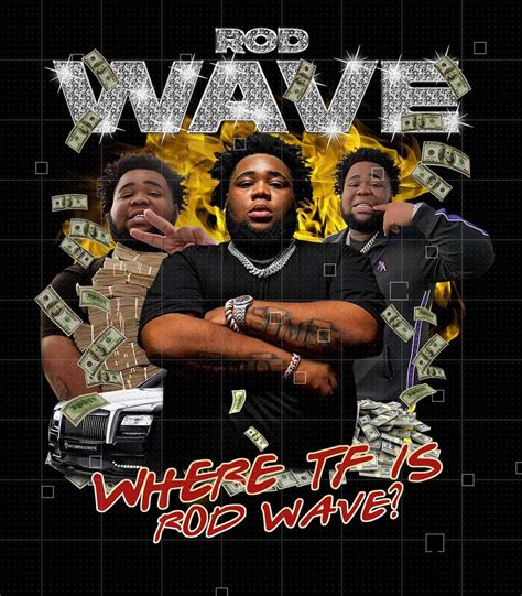 Rod Wave Nostalgia Tour 2023 Png Rod Wave Png Rod Wave Where Tf Is