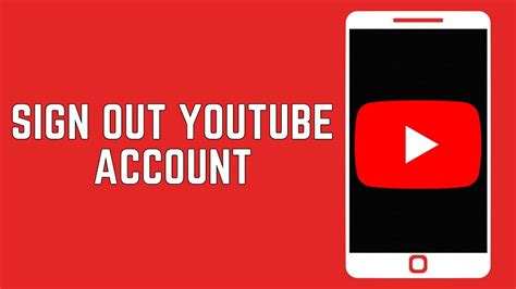 How To Sign Out A YouTube Account YouTube