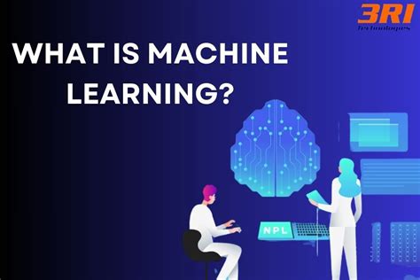 3ri technologies pvt ltd on linkedin what is machine learning