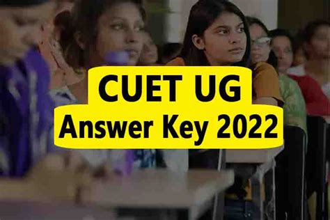 CUET UG Answer Key सयईट यज आसर क हई जर