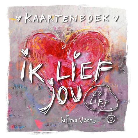 Wilma Veen Ik Lief Jou Zo Lief Wehkamp