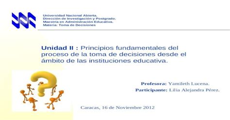 Principios Fundamentales Del Proceso De La Toma De Decisiones Ppt
