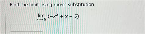Solved Find The Limit Using Direct