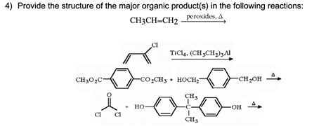Solved 4 Provide The Structure Of The Major Organic