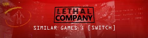Top Games Like Lethal Company On Switch