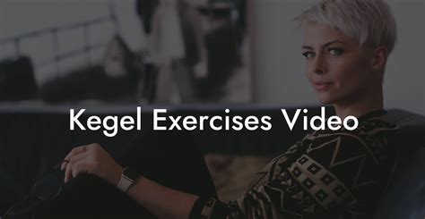 Kegel Exercises Benefits Sexually Glutes Core Pelvic Floor